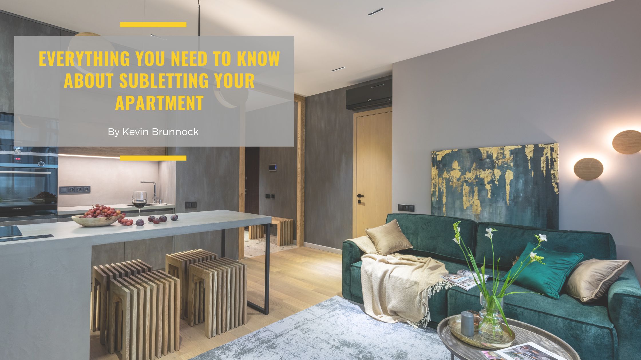 Everything You Need to Know About Subletting Your Apartment | Kevin ...